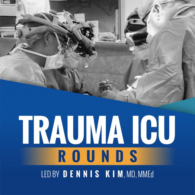 Trauma ICU Rounds Archives - emDocs