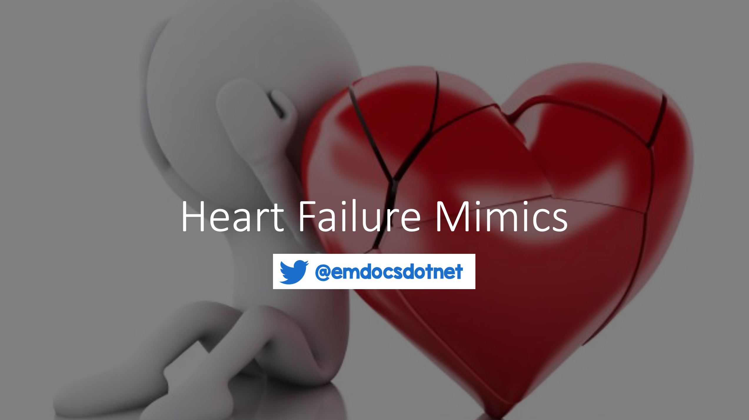 Heart Failure Mimics: When should you suspect something else? - emDocs