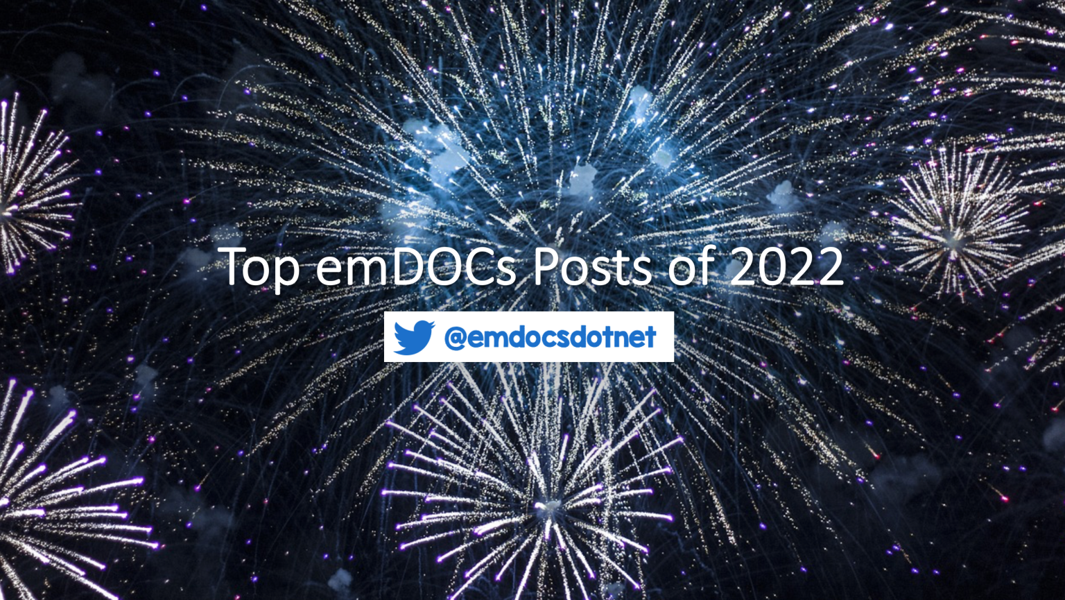 Top 10 emDOCs Posts of 2022 - emDocs