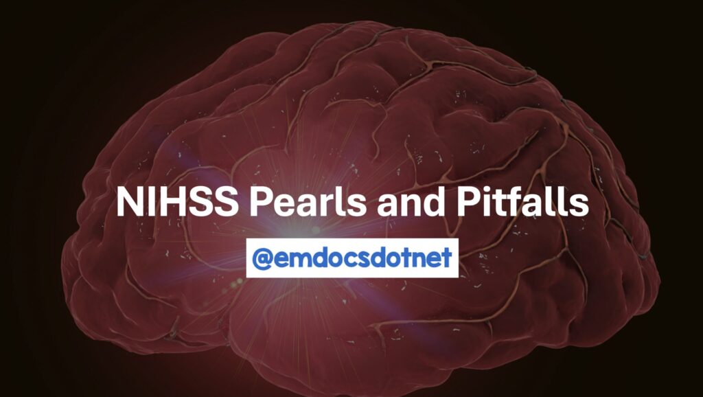 The NIH Stroke Scale Isn’t So Scary: Pearls and Pitfalls - emDocs