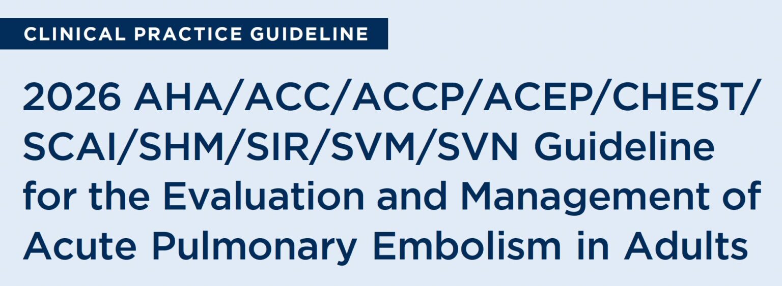 2026 Guideline: Evaluation and Management of Acute PE - emDocs